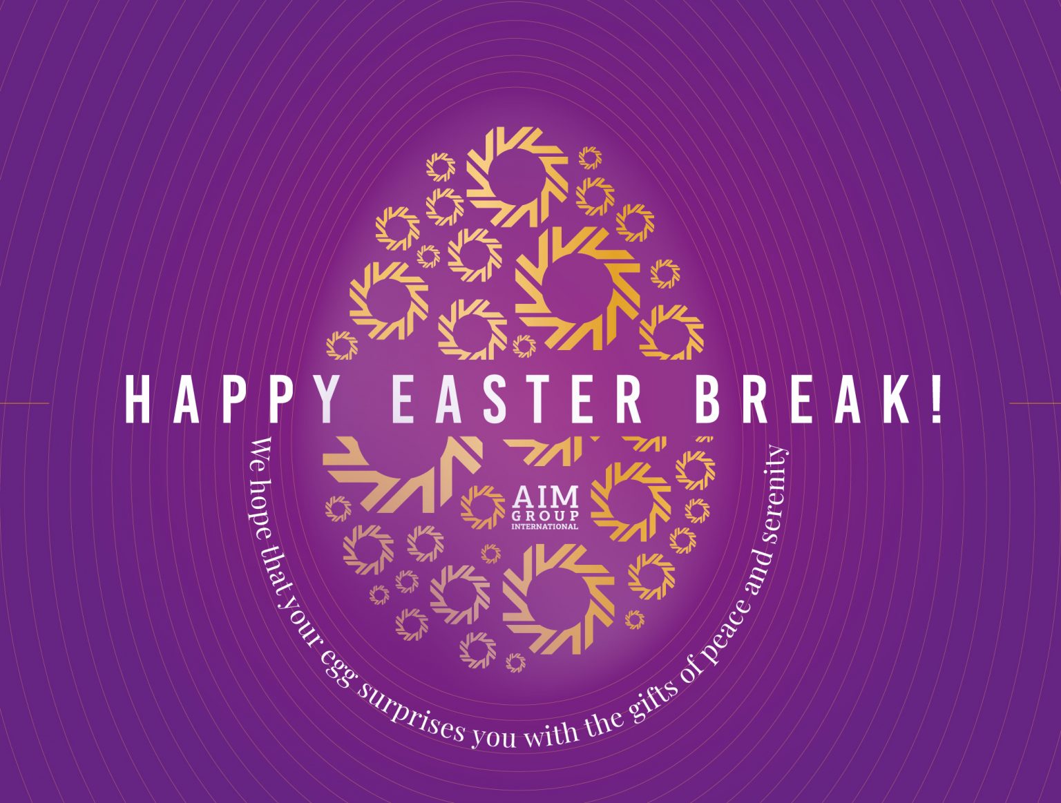 Happy Easter Break! - AIM Group